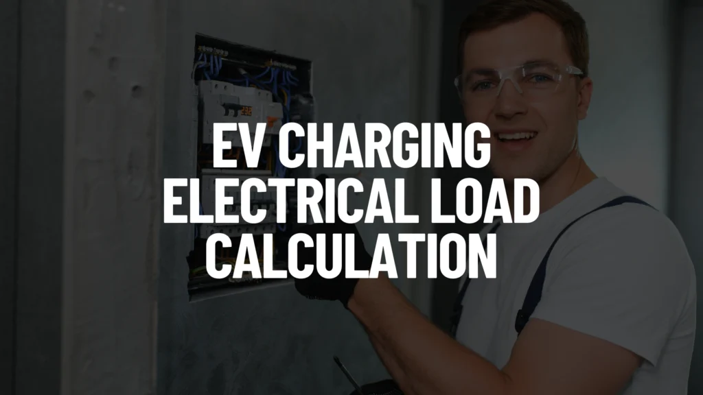 EV Charging Electrical Load Calculation - Electric Vehicle Geek